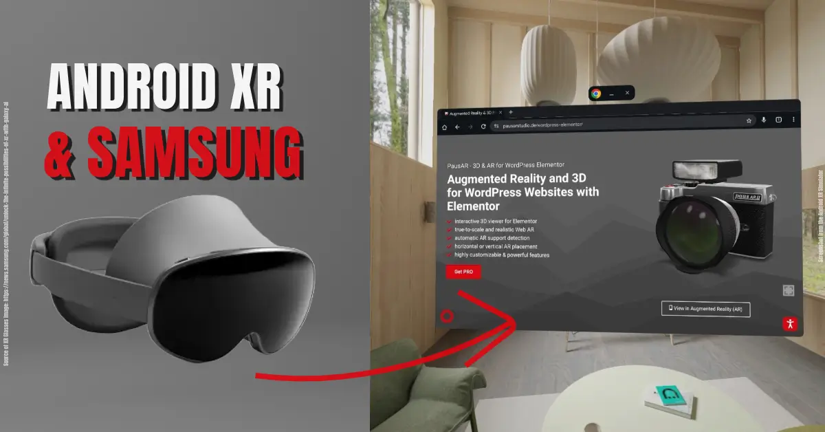 Android XR is here: Every PausAR 3D & AR Experience is supported instantly!